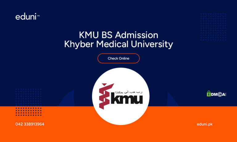 KMU BS Admission 2024-2025: Last Date to Apply