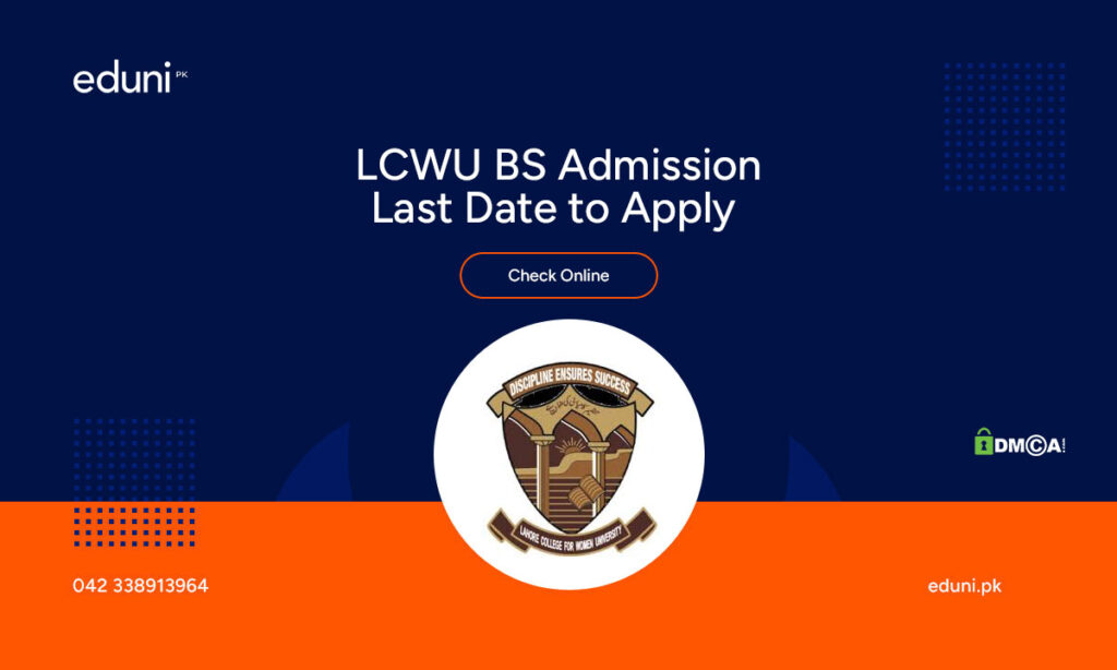 LCWU BS Admission 2024-25 Last Date to Apply
